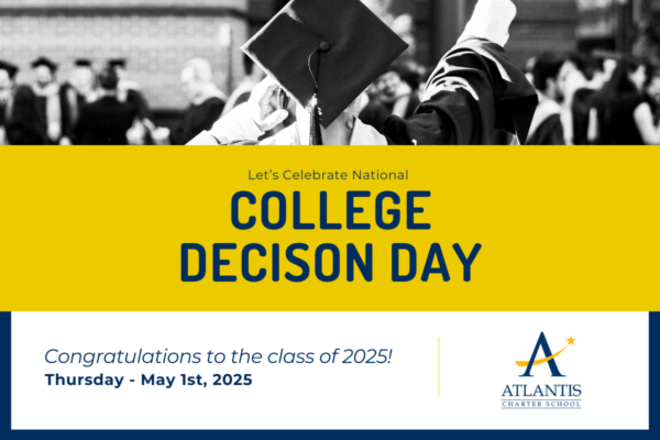 College Decision Day - Atlantis Charter School